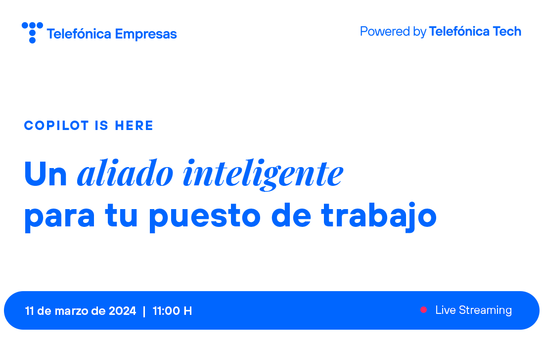 Copilot (Streaming) | Eventos - Telefónica SA (telefonica.com)
